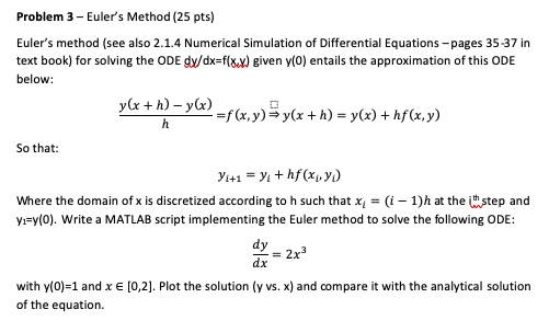 Solved Problem 3-Euler's Method (25 pts) Euler's method (see | Chegg.com