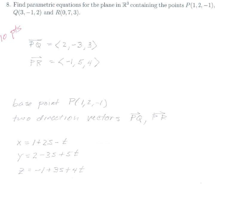 Solved 8. Find parametric equations for the plane in R3 | Chegg.com