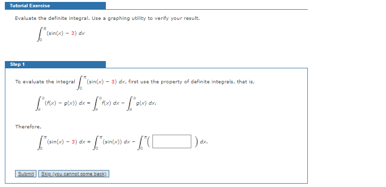 Solved Tutorial Exercise Evaluate the definite integral. Use | Chegg.com