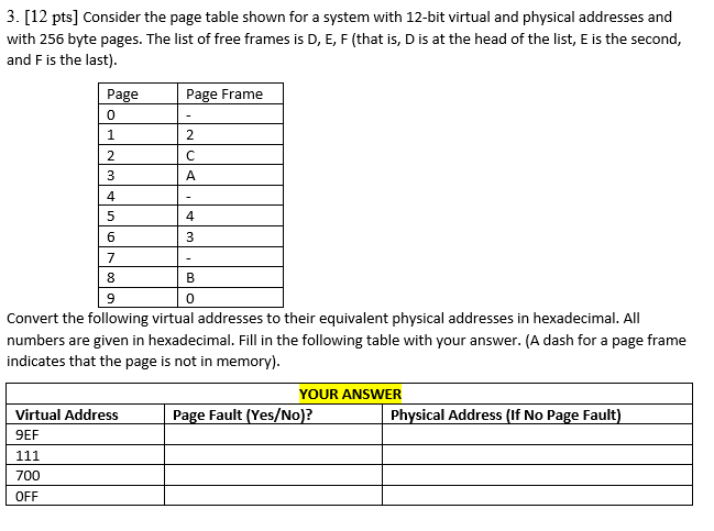 Solved 3. [12 pts] Consider the page table shown for a | Chegg.com