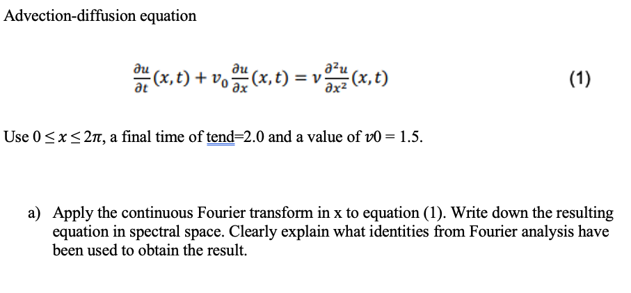 Solved Advection-diffusion equation ди sho y (x, t) + v. i | Chegg.com