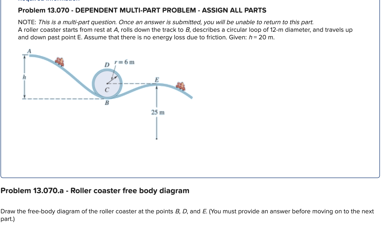 Solved Problem 13.070 - DEPENDENT MULTI-PART PROBLEM - | Chegg.com Solved Problem 13.070 - DEPENDENT MULTI-PART PROBLEM - | Chegg.com