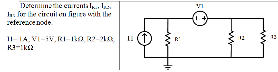 Solved Vi Determine the currents Irı, IR2, IR3 for the | Chegg.com