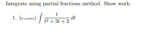Solved This is ﻿partial fractions. Integrate using partial | Chegg.com