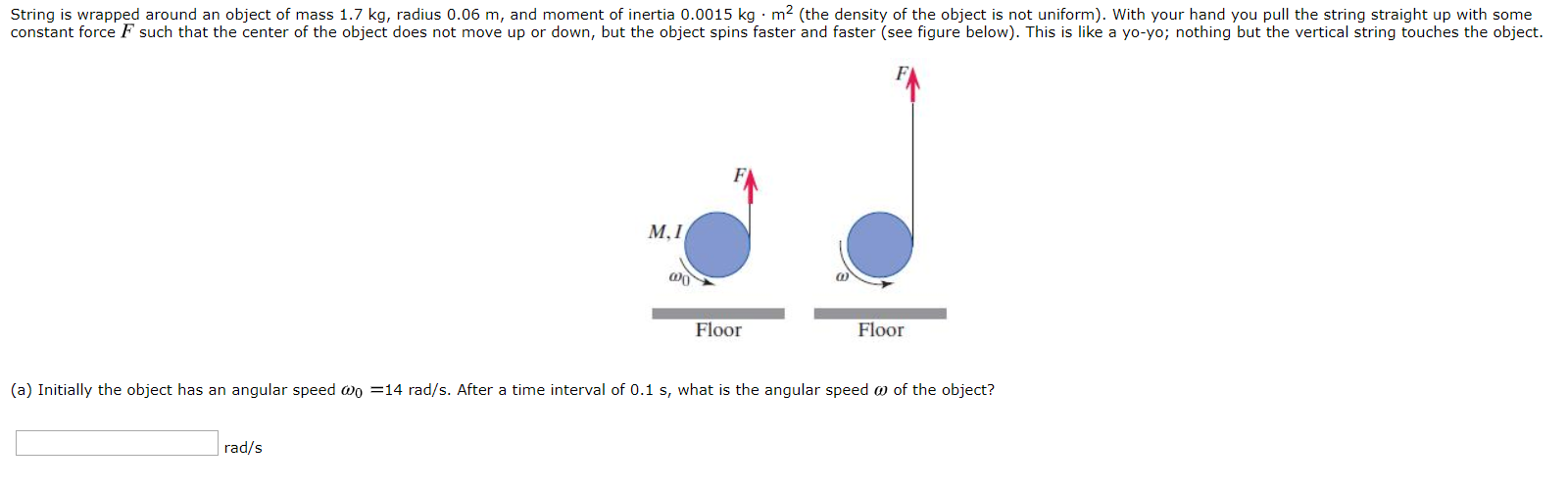 Solved String is wrapped around an object of mass 1.7 kg, | Chegg.com