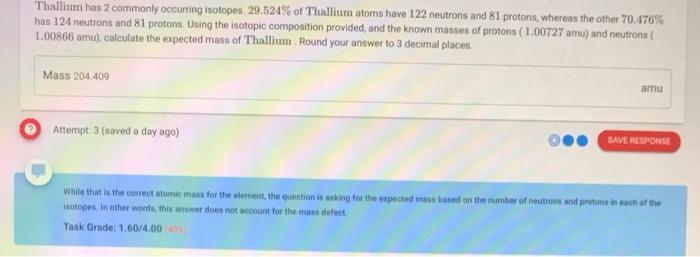 Solved Thallium has 2. commonly occurring isotopes 29.524% | Chegg.com