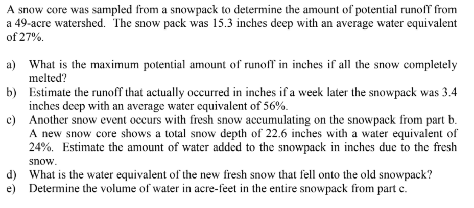 A snow core was sampled from a snowpack to determine | Chegg.com