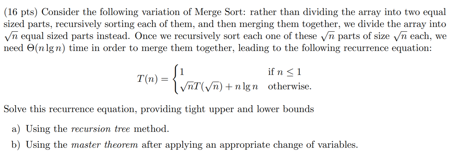 (16 pts) Consider the following variation of Merge | Chegg.com