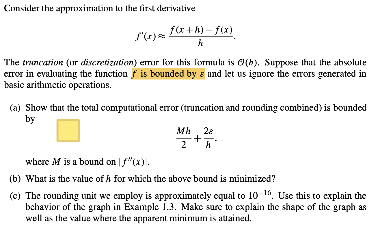 Solved Consider the approximation to the first derivative | Chegg.com