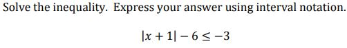 Solved Solve the inequality. Express your answer using | Chegg.com