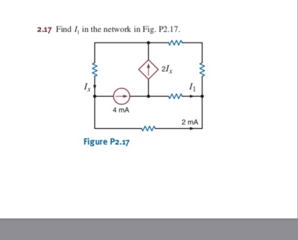 Solved 2.17 Find in the network in Fig. P2.17. 21 4 mA 2 mA | Chegg.com