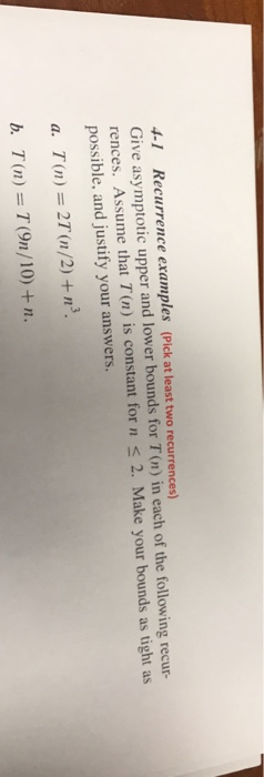 Solved 4-1 Recurrence examples (Pick at least two | Chegg.com