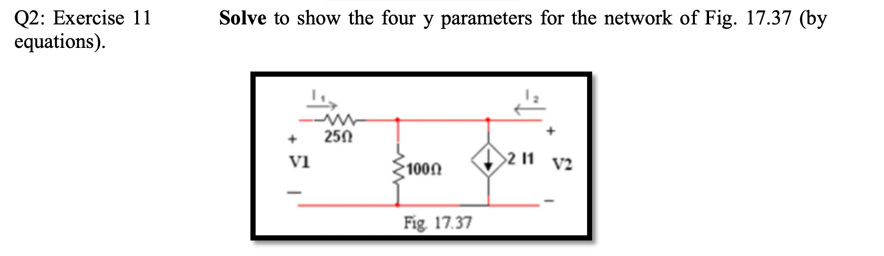 Solved Q2: Exercise 11Solve to show the four y parameters | Chegg.com