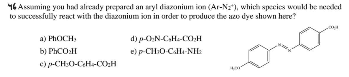 Solved 46 Assuming you had already prepared an aryl | Chegg.com