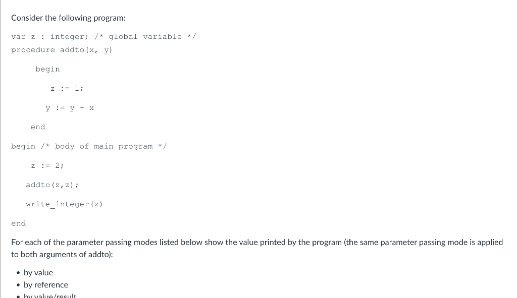 Solved Consider the following program: var z integer; /* | Chegg.com