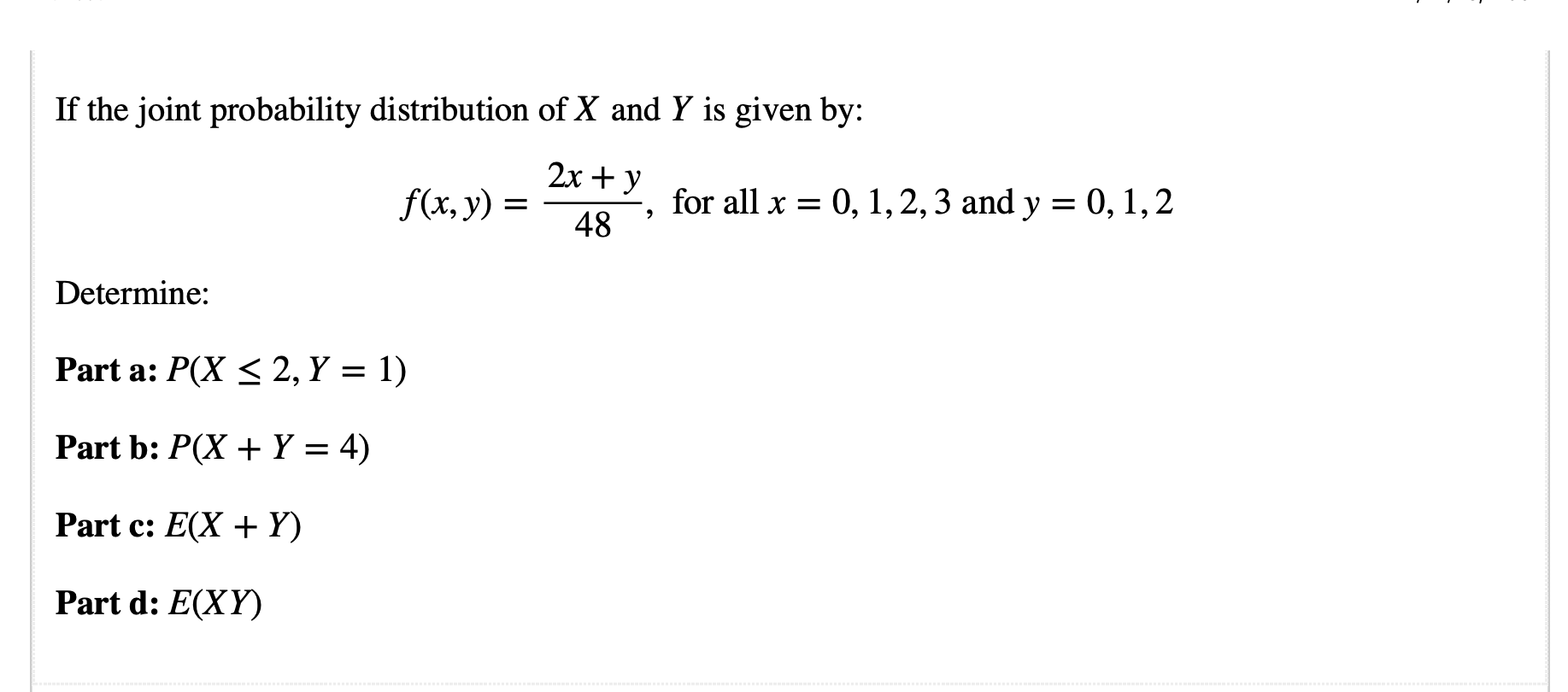 Solved If the joint probability distribution of X and Y is | Chegg.com