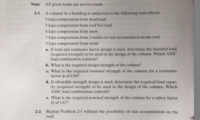 Solved Note All given loads are service loads. A column in a | Chegg.com