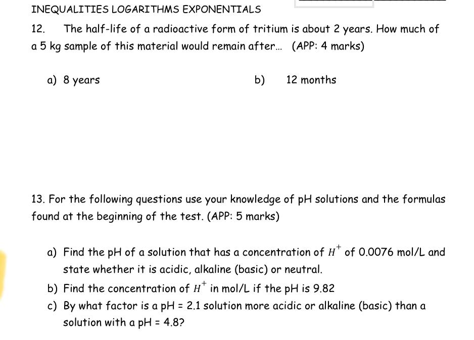 Solved INEQUALITIES LOGARITHMS EXPONENTIALS The half-life of | Chegg.com