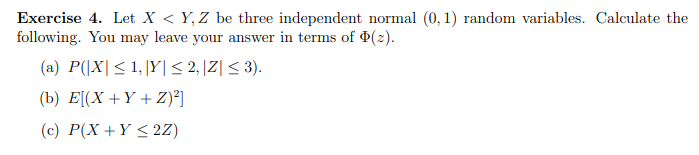 Solved Exercise 4. Let X | Chegg.com Solved Exercise 4. Let X | Chegg.com