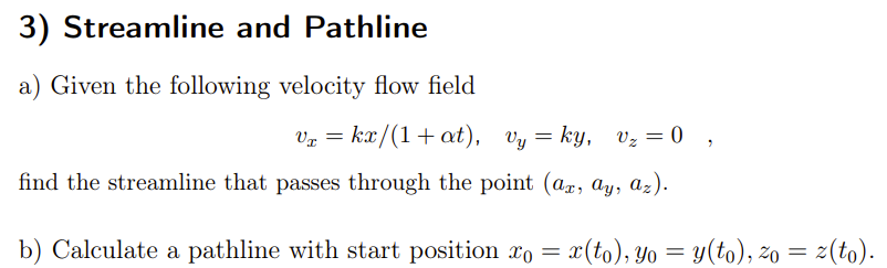 Solved Streamline and Pathlinea) ﻿Given the following | Chegg.com