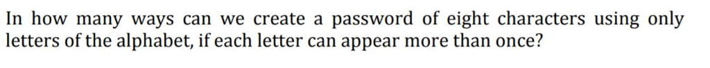 Solved In how many ways can we create a password of eight | Chegg.com