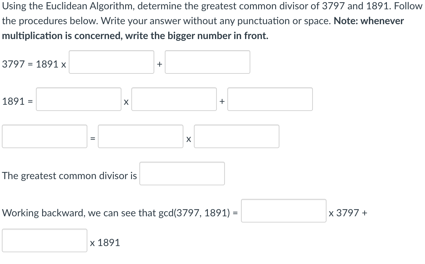 Solved Using the Euclidean Algorithm, determine the greatest | Chegg.com