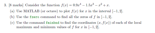 Solved 3. [8 marks] Consider the function | Chegg.com