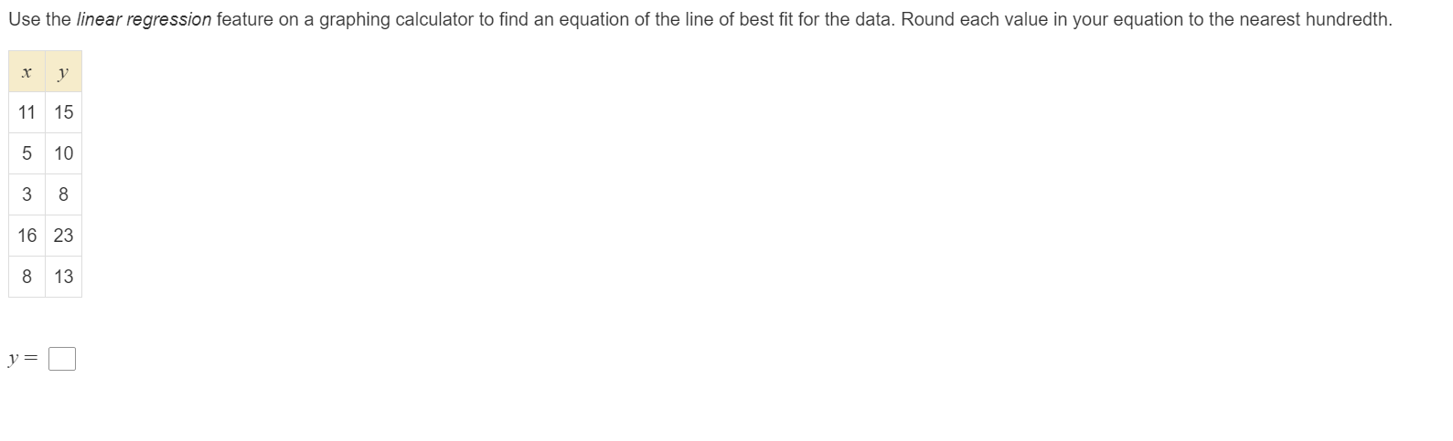 Solved Use the linear regression feature on a graphing | Chegg.com