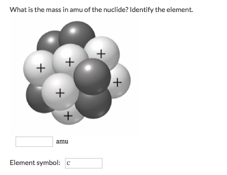 Solved What is the mass in amu of the nuclide? Identify the | Chegg.com