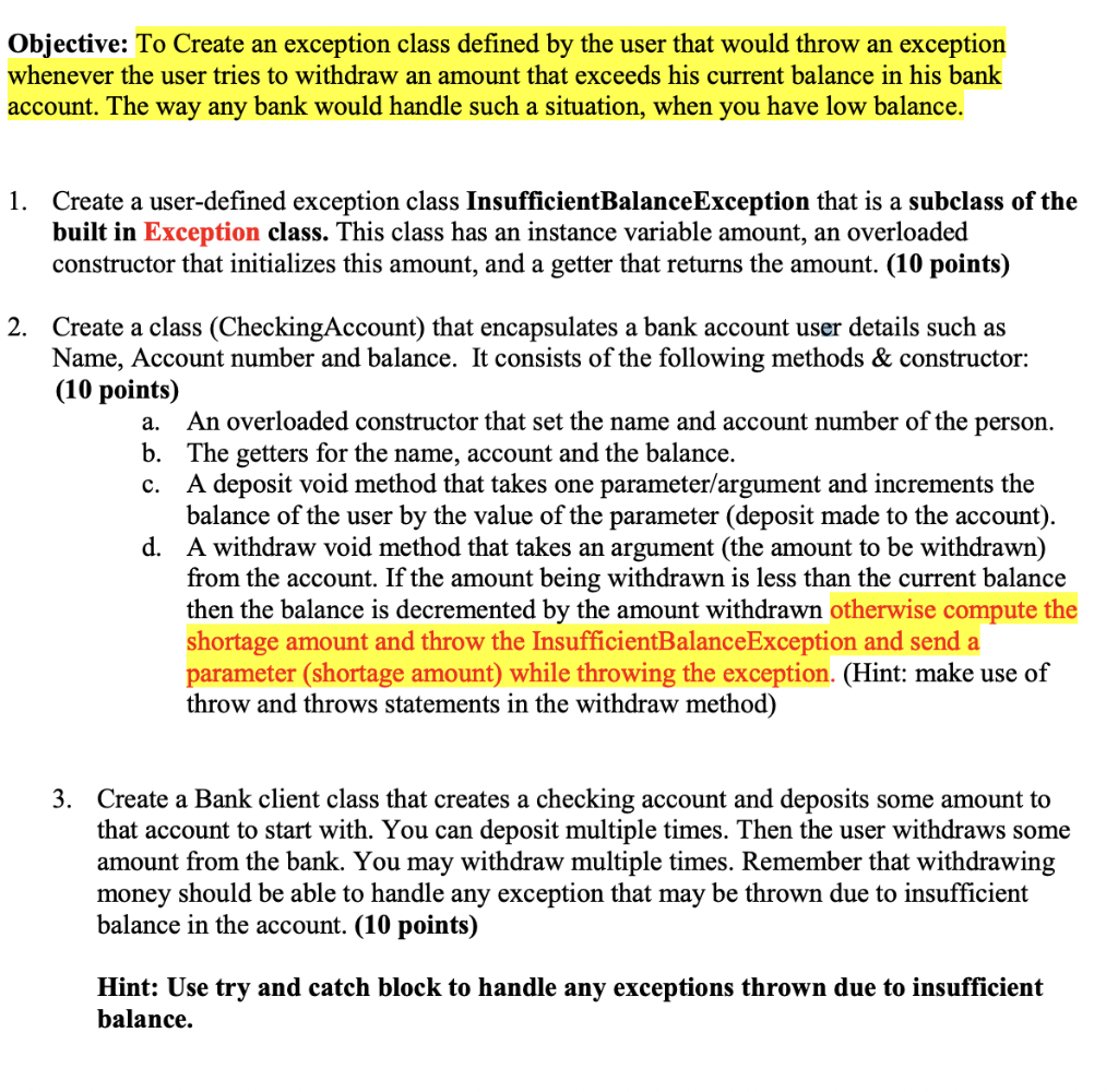 Solved Objective: To Create an exception class defined by | Chegg.com Solved Objective: To Create an exception class defined by | Chegg.com