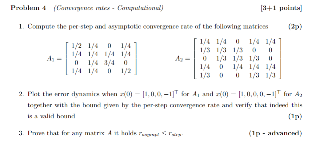 Solved 1. Compute the per-step and asymptotic convergence | Chegg.com