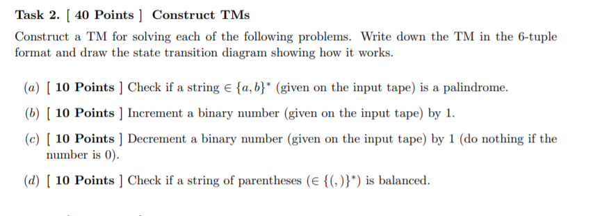 Solved Task 2. ( 40 Points ] Construct TMs Construct a TM | Chegg.com