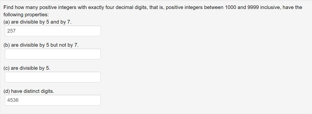 Solved Find how many positive integers with exactly four | Chegg.com