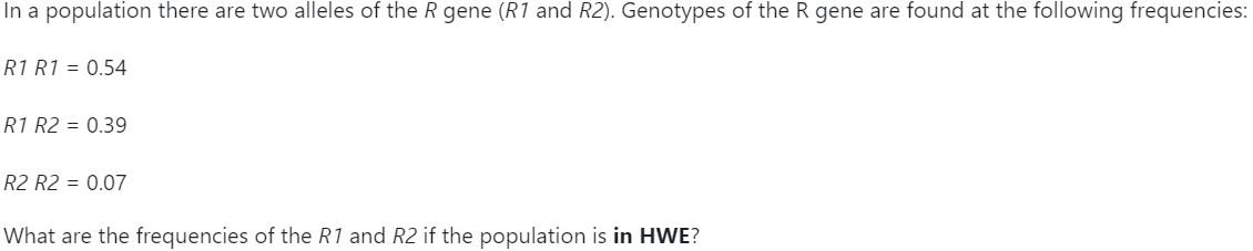 Solved In a population there are two alleles of the R gene | Chegg.com