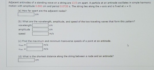 Solved Adjacent antinodes of a standing wave on a string are | Chegg.com