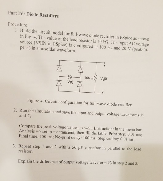 Solved Part IV: Diode Rectifiers Procedure: 1. Build the | Chegg.com