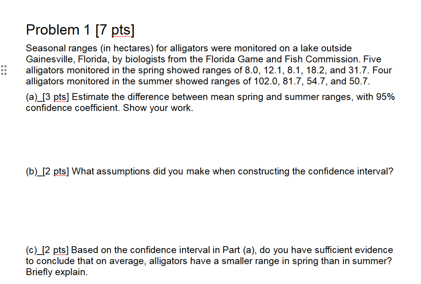 Solved Problem \( 1[7 \) ﻿pts]Seasonal ranges (in hectares) | Chegg.com