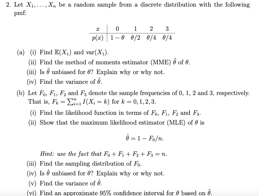 Solved 2. Let X1, ..., Xn be a random sample from a discrete | Chegg.com