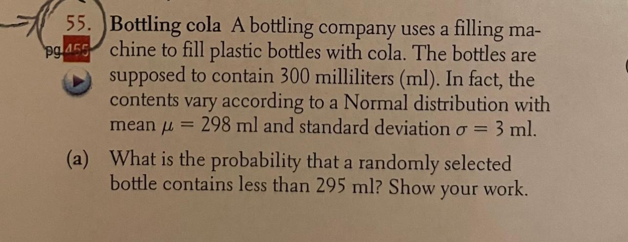 Solved 5. Bottling cola A bottling company uses a filling | Chegg.com