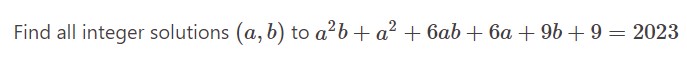 Solved Find all integer solutions (a,b) to (a^2)b + a^2 + | Chegg.com