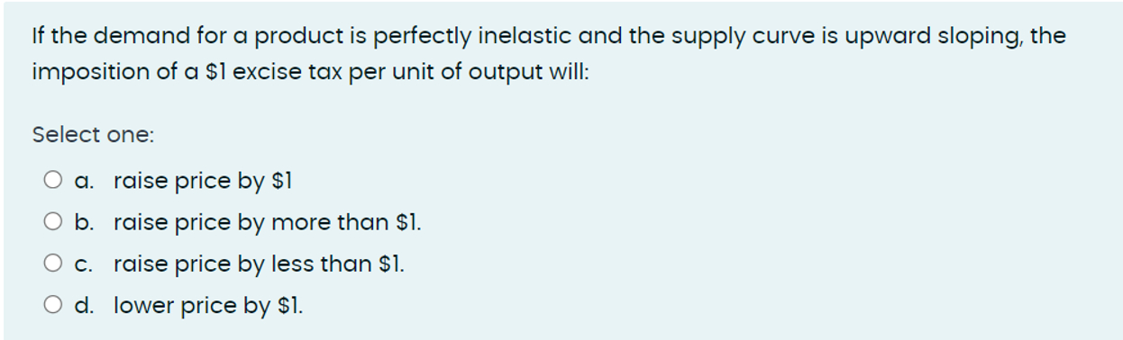 Solved If the demand for a product is perfectly inelastic | Chegg.com