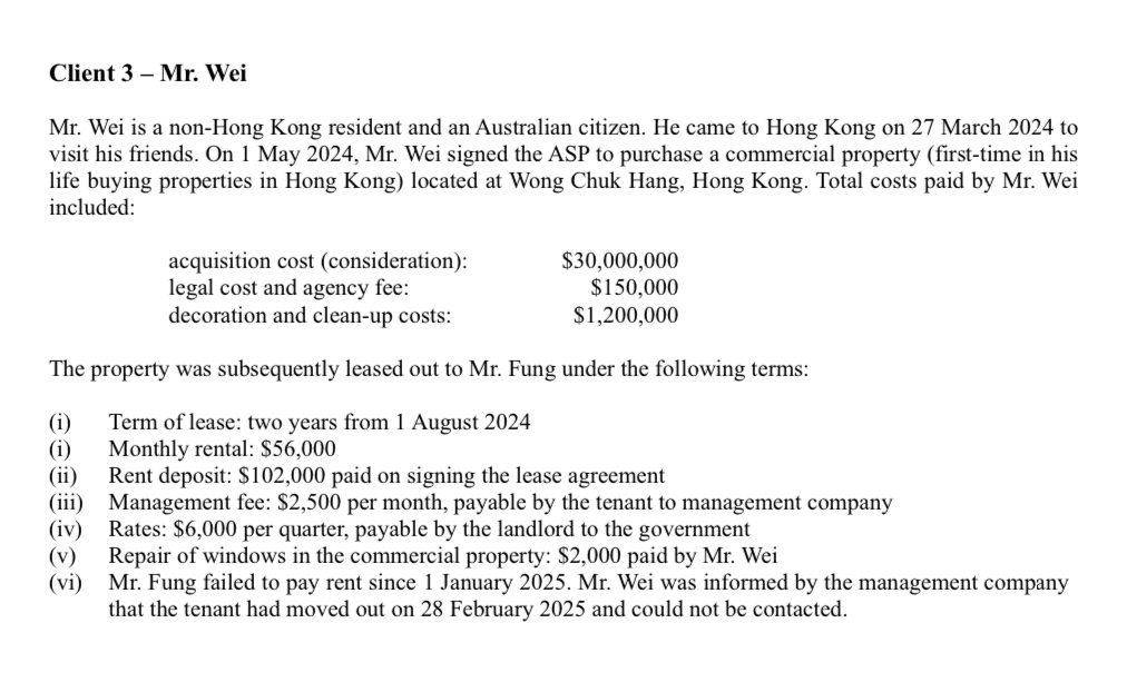 Solved Client 3 - ﻿Mr. ﻿Wei Mr. ﻿Wei is a non-Hong Kong | Chegg.com