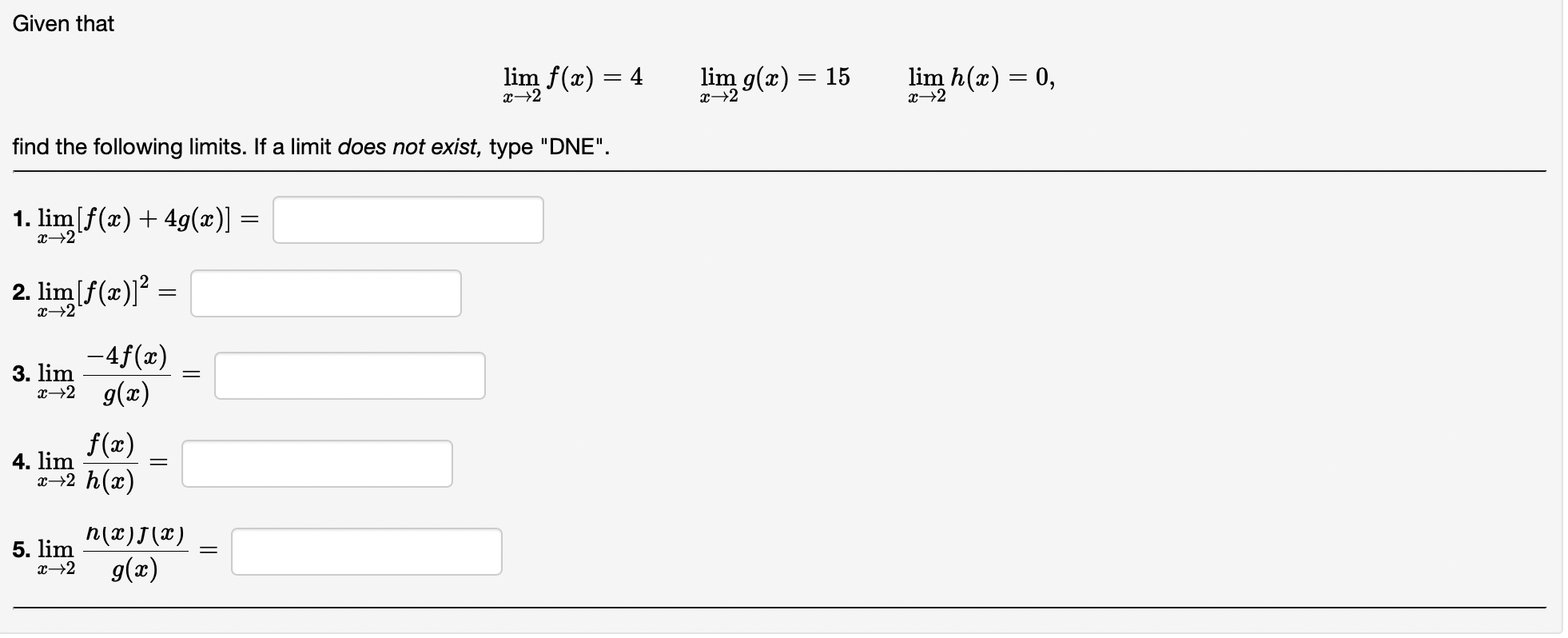 Solved Given that limx→2f(x)=4limx→2g(x)=15limx→2h(x)=0 find | Chegg.com