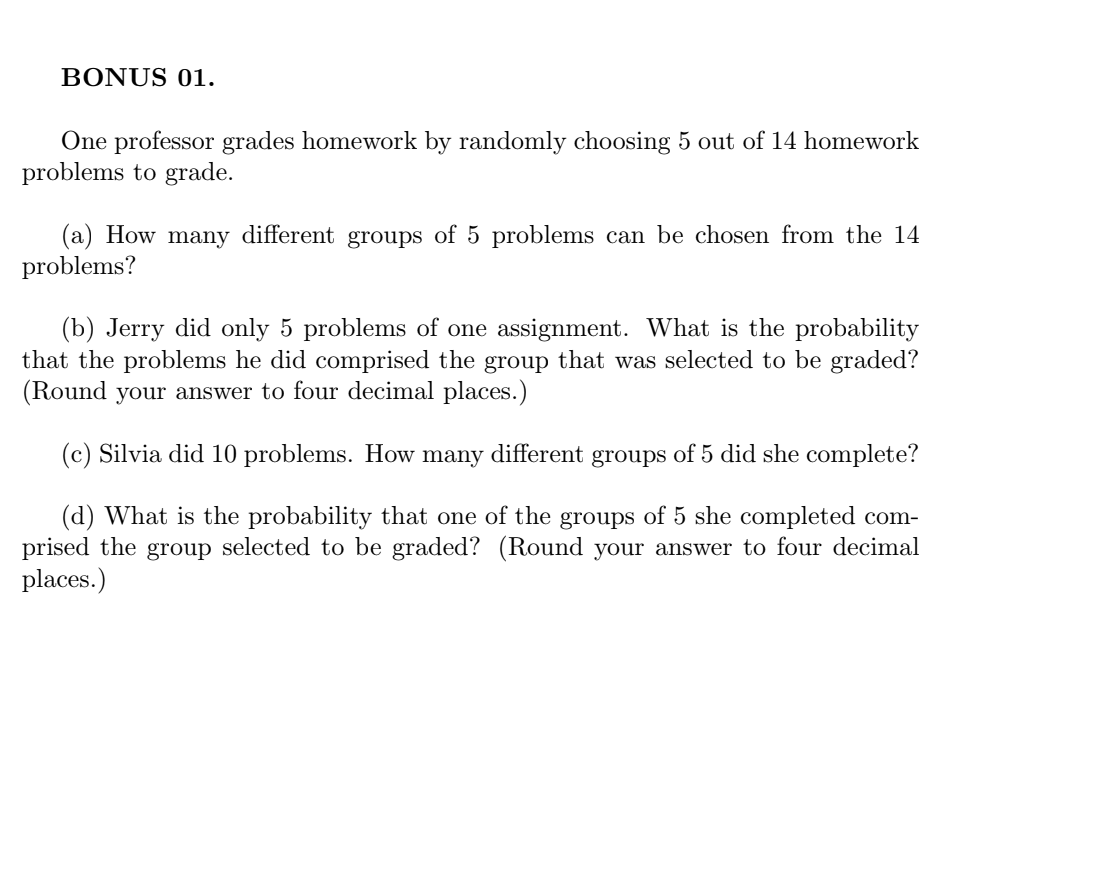 Solved One professor grades homework by randomly choosing 5 | Chegg.com