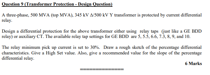 Solved Question 9 (Transformer Protection - Design Question) | Chegg.com