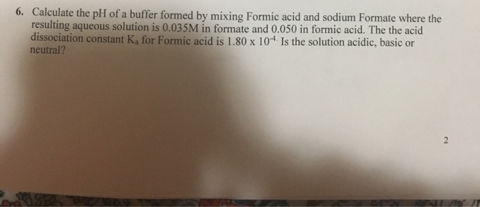 Solved: Calculate The PH Of A Buffer Formed By Mixing Form... | Chegg.com