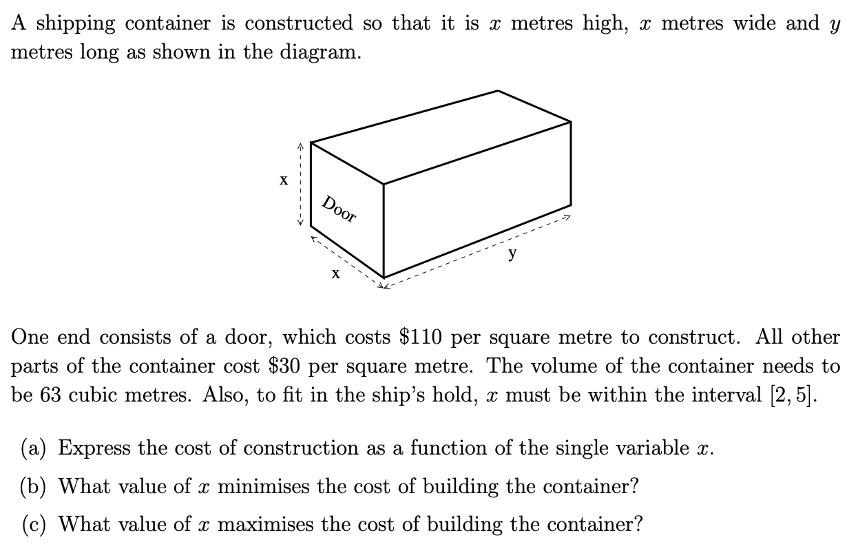Solved A shipping container is constructed so that it is x | Chegg.com