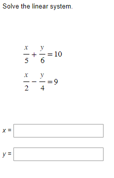 Solved Solve the linear system. 5x+6y=102x−4y=9 x= | Chegg.com