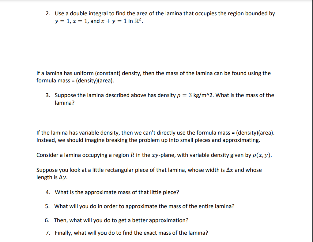Solved Use a double integral to find the area of the lamina | Chegg.com