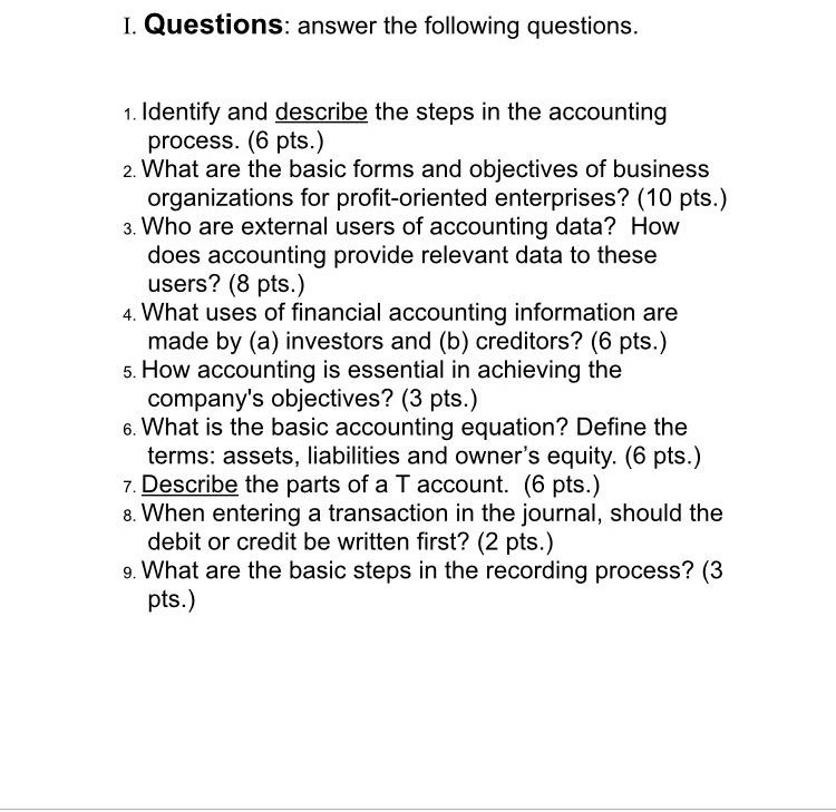 Solved I. Questions: answer the following questions | Chegg.com